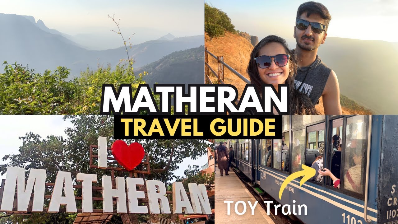 Matheran Travel Guide | Toy Train | Tourist Points, Shopping,Food ...