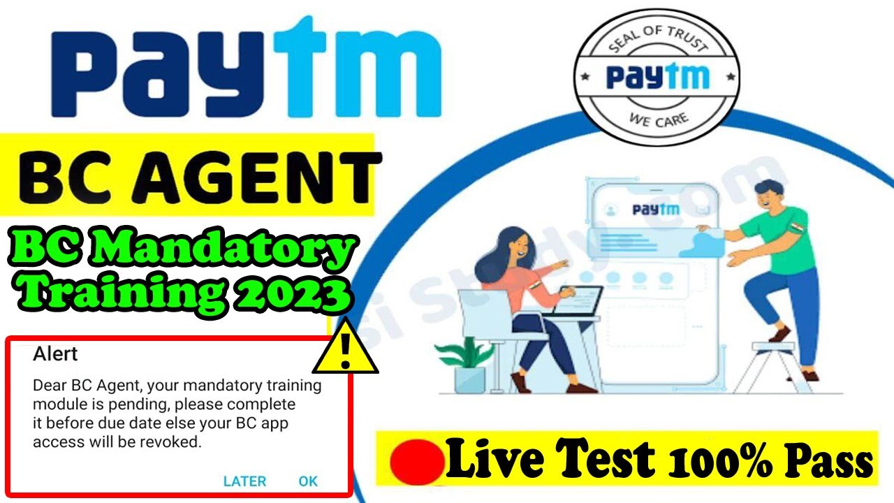 PAYTM BANK AGENT BC MANDATORY TRAINING 2023 .. PAYTM PAYMENT BANK ...