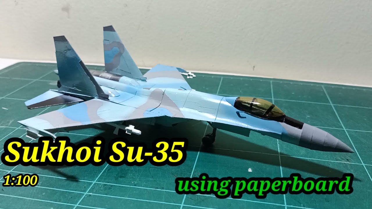 How to make Sukhoi Su-35 | DIY fighter plane #sukhoi35 #flanker # ...