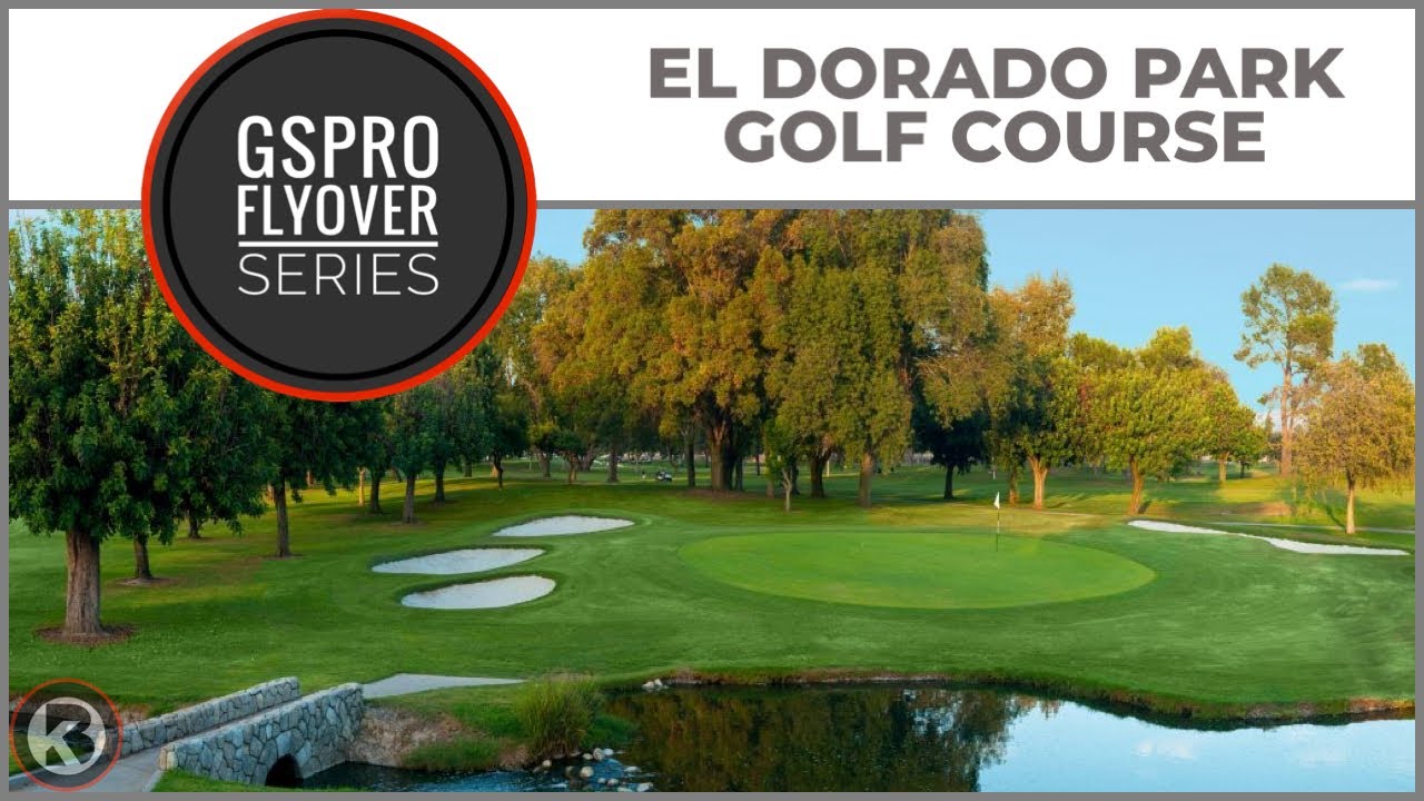 GSPro Course Flyover - El Dorado Park Golf Course - Designed by ...