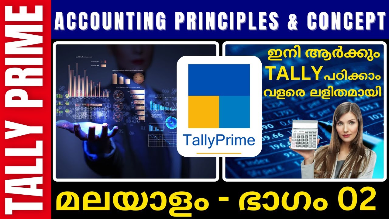 Part 2 - Accounting Principles & Concepts |മലയാളം|Advanced ...