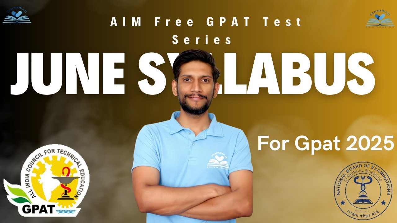 GPAT Test Series - June Test Syllabus For Aim Test GPAT 2025 #gpat2025 ...