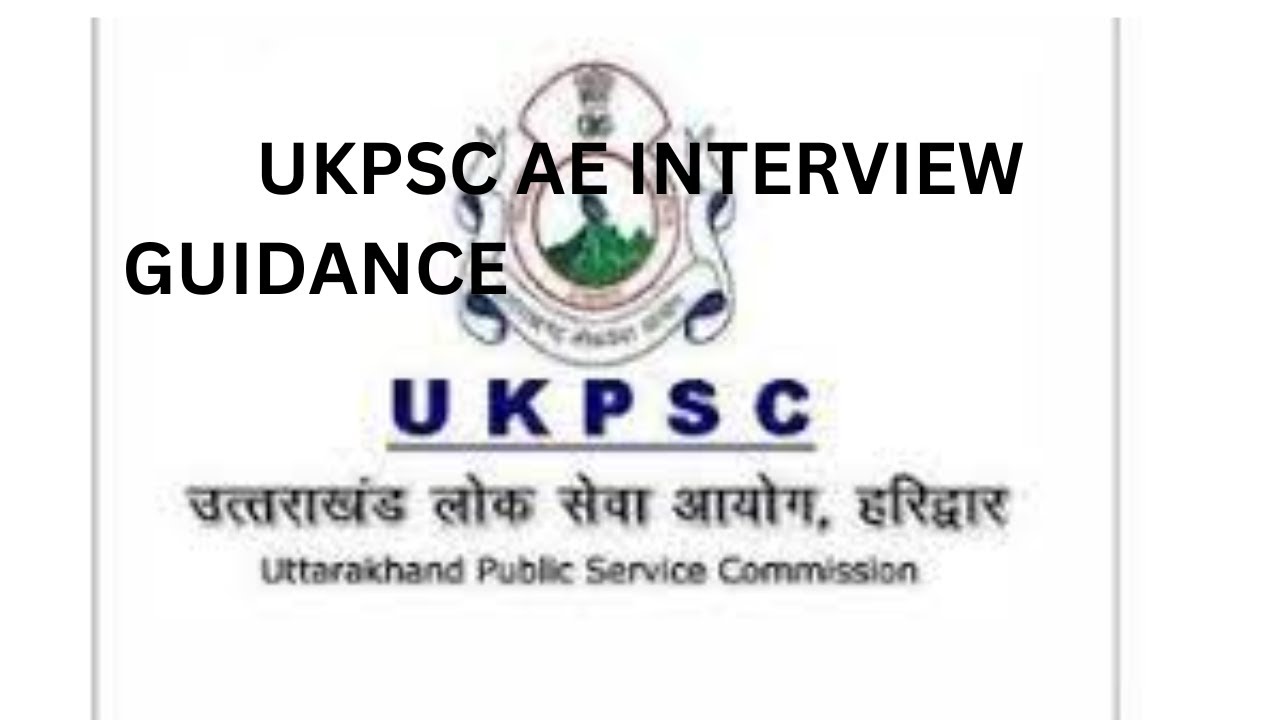 UKPSC AE INTERVIEW GUIDANCE - YouTube