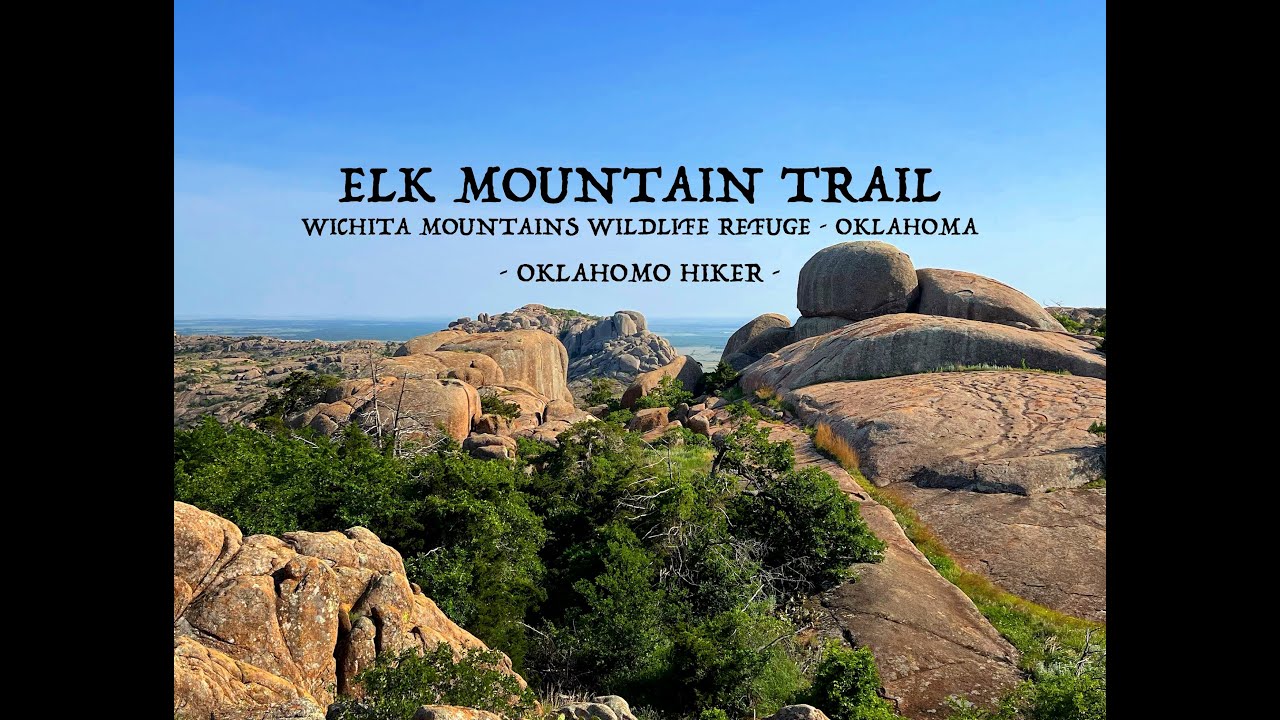Hiking the Beautiful Wichita Mountains of Southwestern Oklahoma - Elk ...