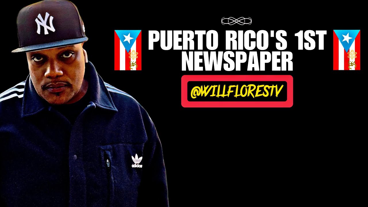 🇵🇷 Puerto Rico’s 1st Newspaper - YouTube
