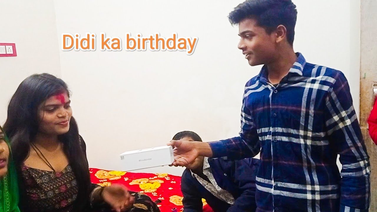 didi ke birthday me mene diya phone gift me #viral #vlog #share - YouTube
