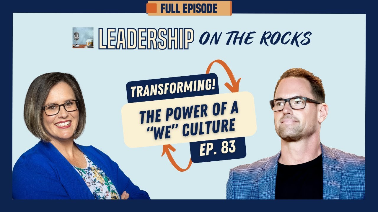 #83 The Power of WE: Building a Culture of Excellence with Kyle ...