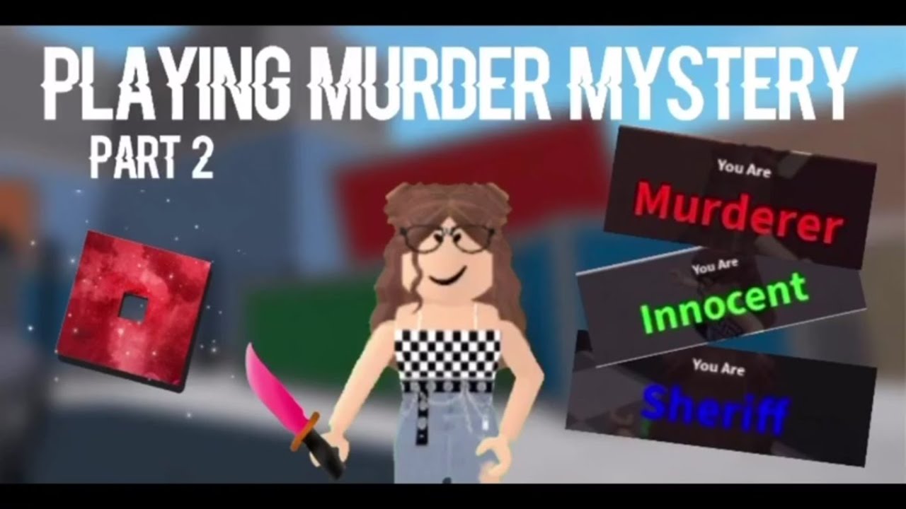 Playing Murder Mystery 2 (MM2), Part Two!! || Game Play || Read ...