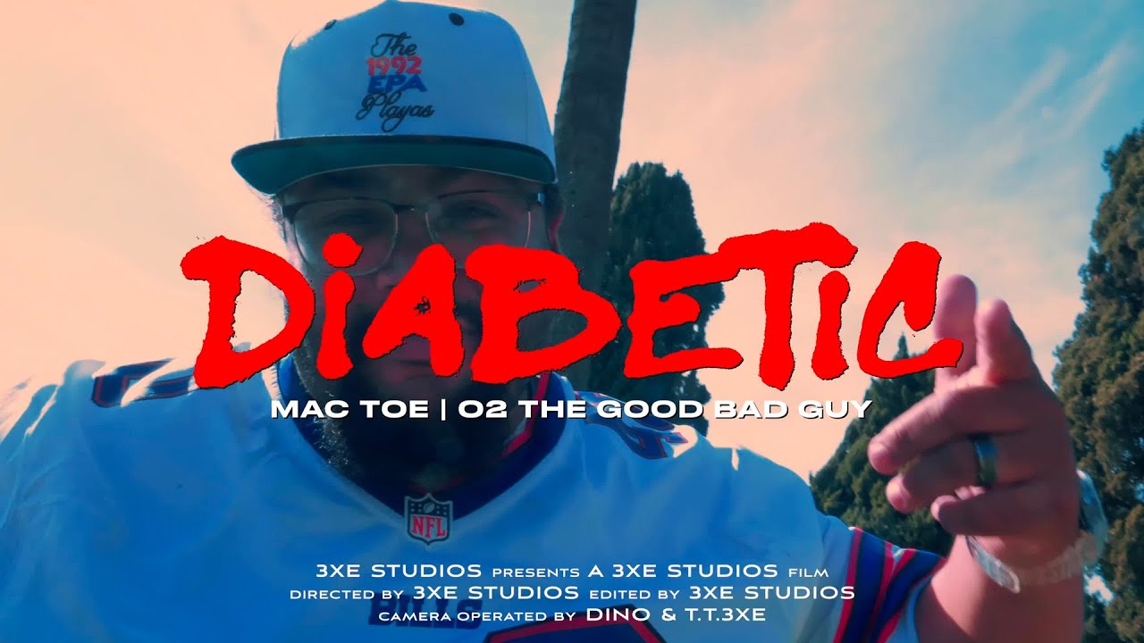 Mac Toe - Diabetic (Official Video) (feat. O2 The Good Bad Guy) - YouTube