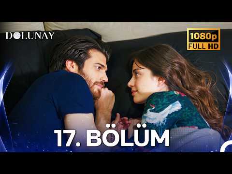 #YENİDEN Dolunay 17. Bölüm HD (Yenilenmiş Görüntü)