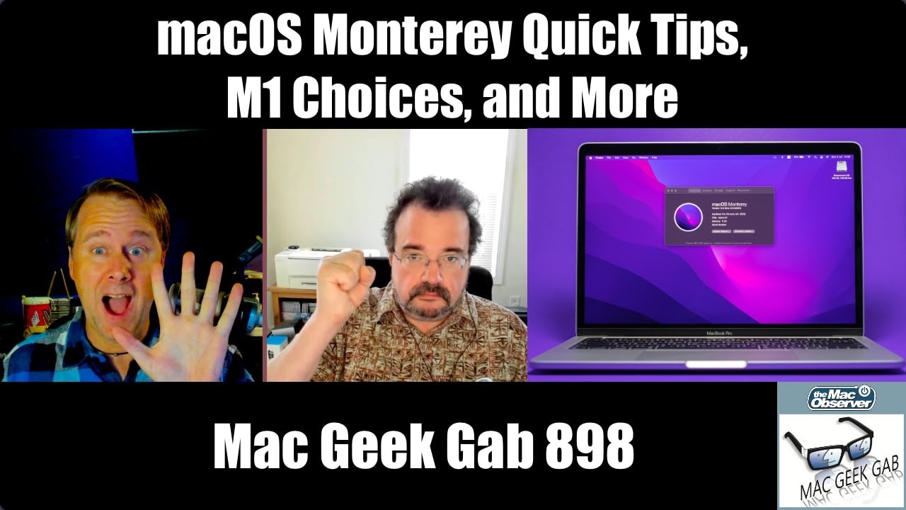macOS Monterey Quick Tips, M1 Choices, and Cool Stuff Found — Mac Geek ...
