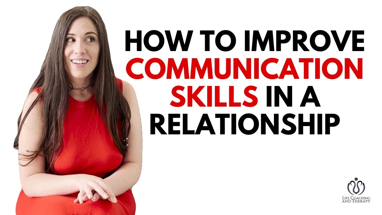 How to Improve Communication Skills in a Relationship: Expert Advice ...