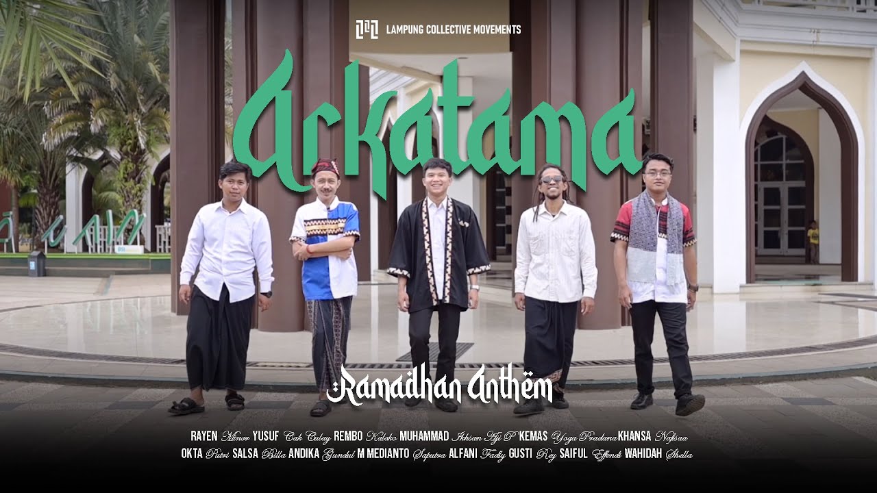 Ramadhan Anthem - ARKATAMA [Lampung Collective Movements] - YouTube