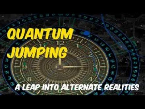 Discover Quantum Jumping: Your Guide to Alternate Realities! - YouTube