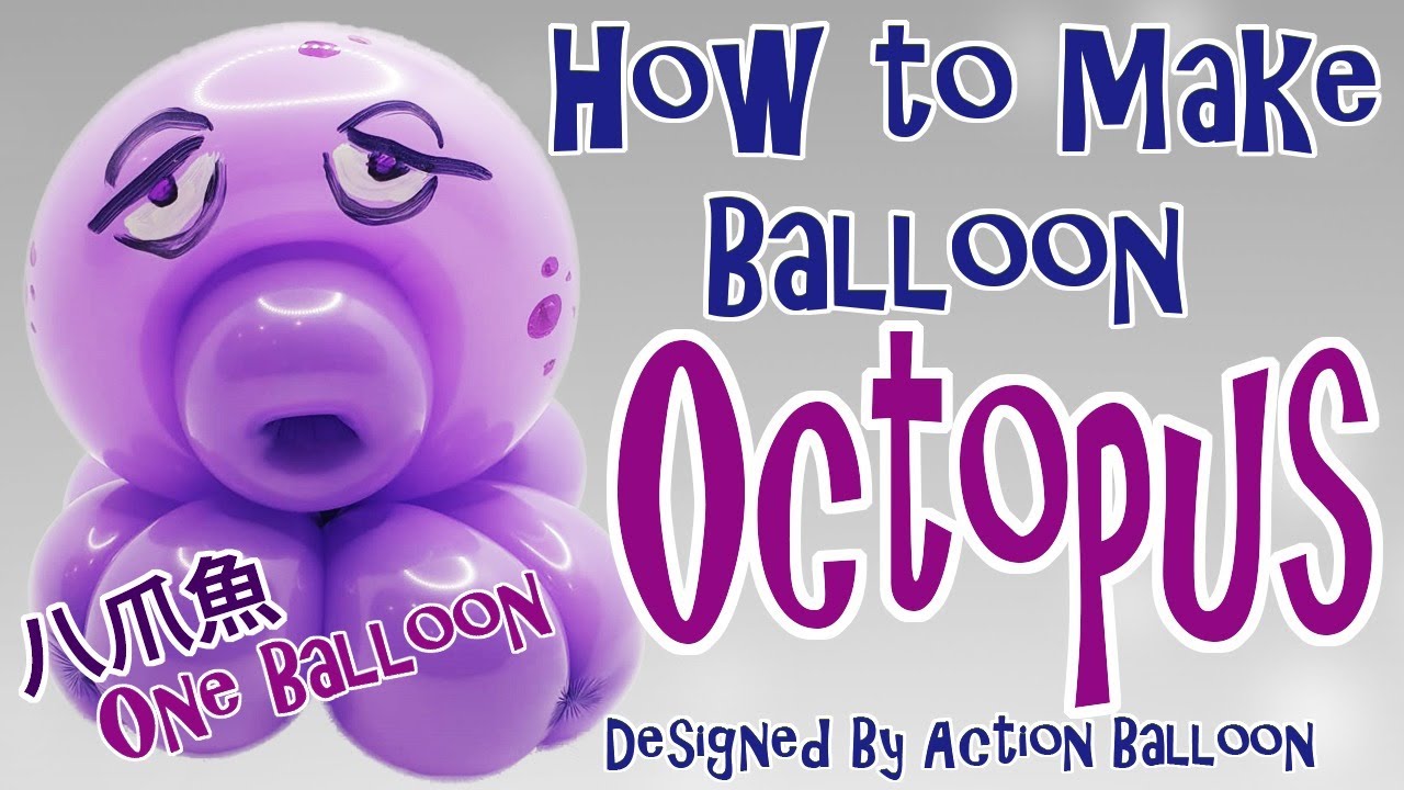 How to make One Balloon Octopus for Beginners #octopus #balloontutorial ...