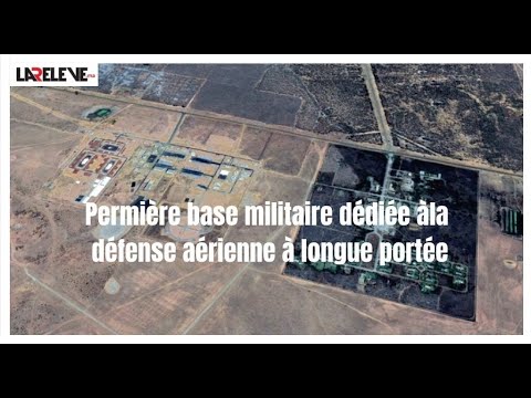 Maroc: première base militaire dédiée à la défense aérienne à longue ...