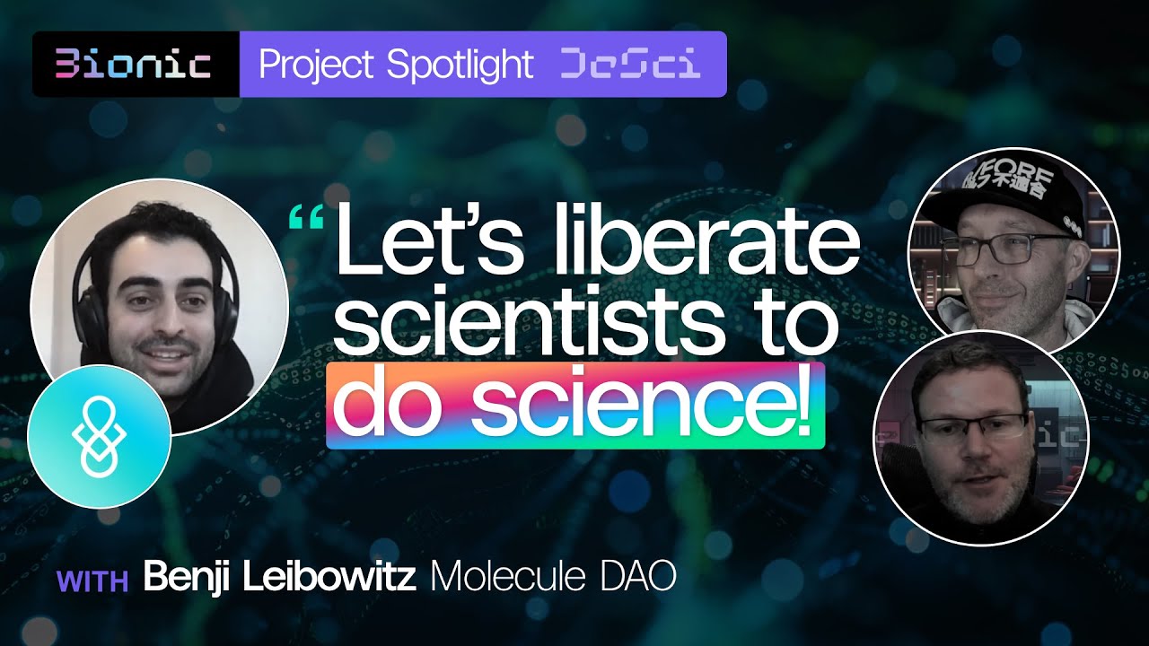 Decentralizing Science with Benji Leibowitz of Molecule DAO | Project ...