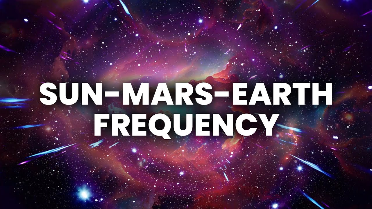 The Sun-Mars Earth Frequency Combination | Confidence, Mental Health ...