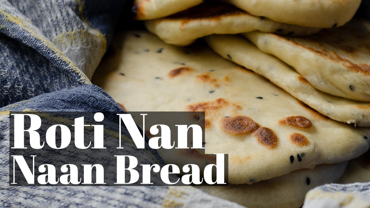 Roti Naan yang lembut | Soft and fluffy Naan Bread - YouTube