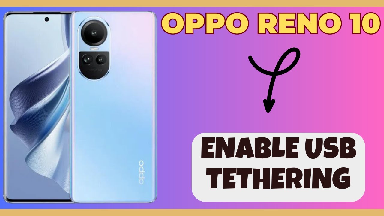 Enable usb tethering Oppo Reno 10 || How to turn on usb tethering ...