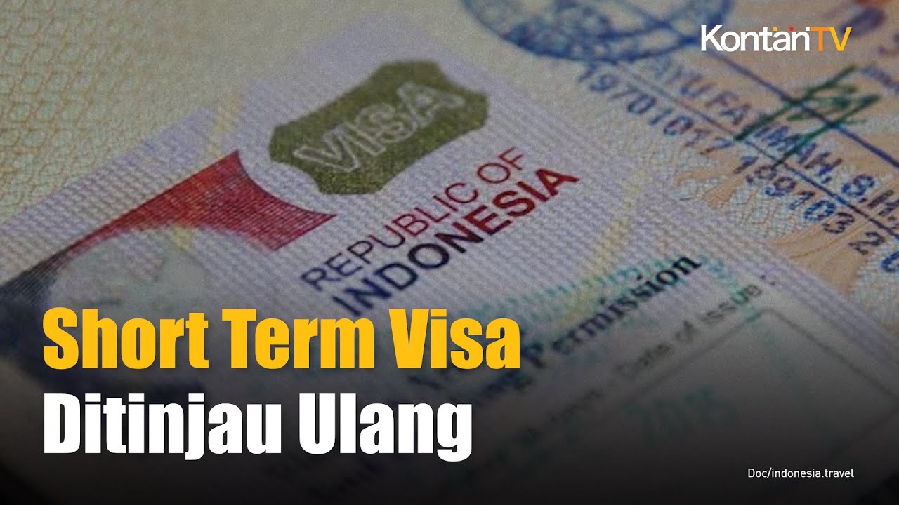 Short Term Visa Dikaji Lagi, Usulan Biaya US$ 10 | KONTAN News - YouTube