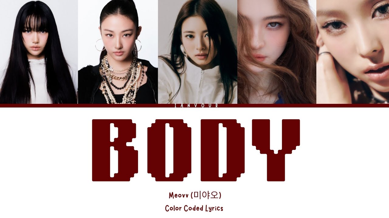 MEOVV 'Body' (Color Coded Lyrics) - YouTube