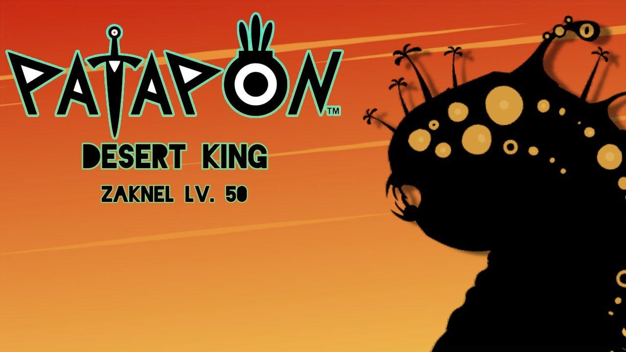 Patapon - Desert King Zaknel Lv. 50 - YouTube