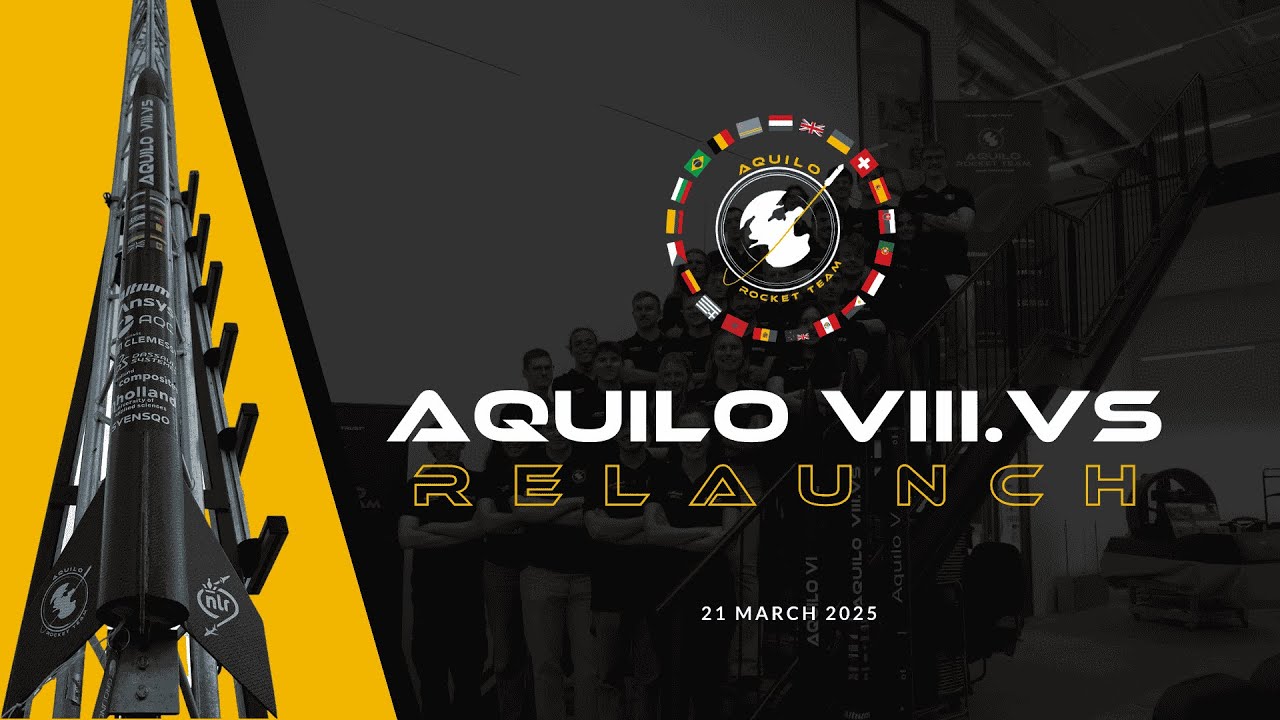 AQUILO Rocket Team - Relaunch of AQUILO VIII.VS - 21 March 2025 - YouTube