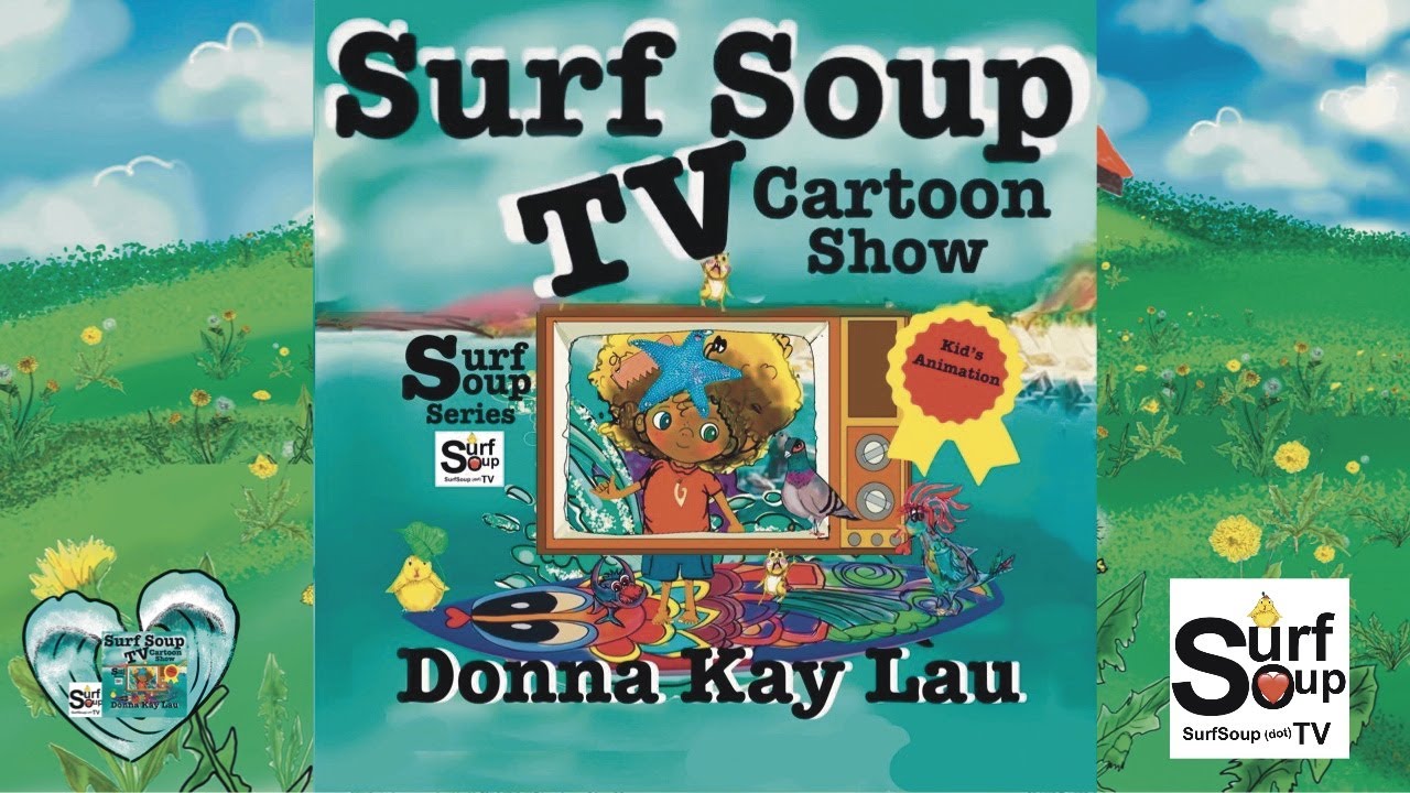 IntroDUCKtion Surf Soup TV Cartoon Show by Donna Kay Lau (Sneak Peek ...