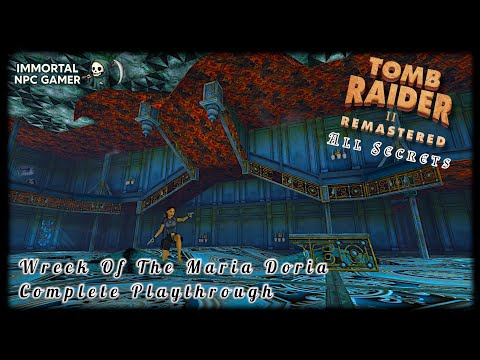 Tomb Raider 2 Remastered: Level 8 - Wreck Of The Maria Doria | PS5 ...