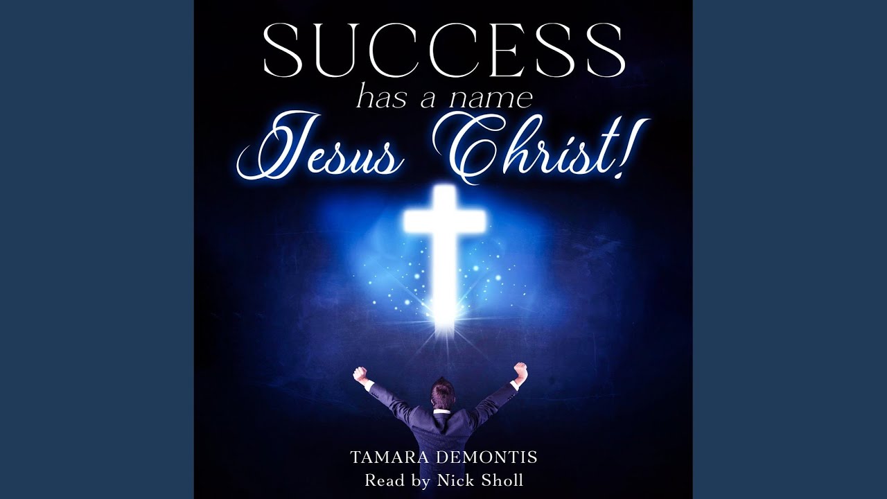 Kapitel 24 - Success has a name Jesus Christ! - YouTube