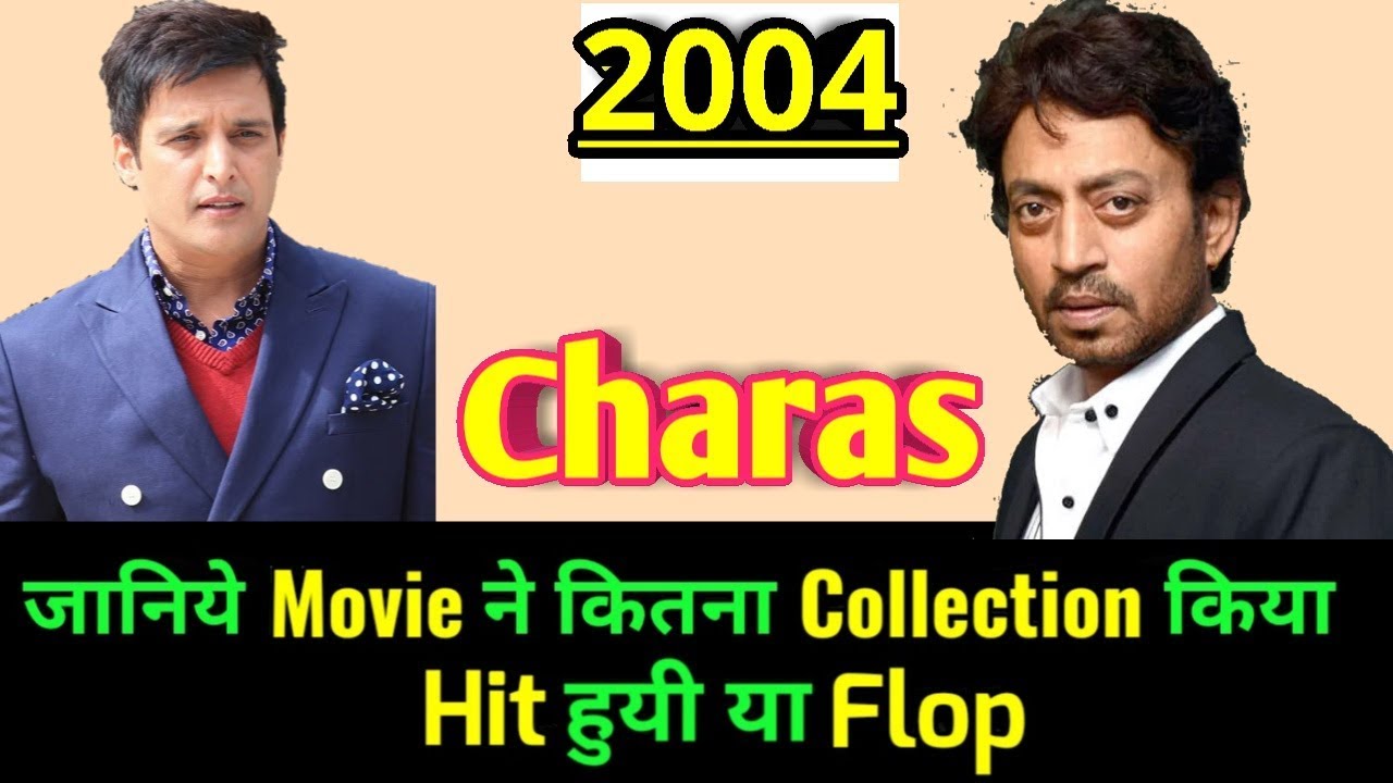 CHARAS 2004 Bollywood Movie LifeTieme WorldWide Box Office Collections ...