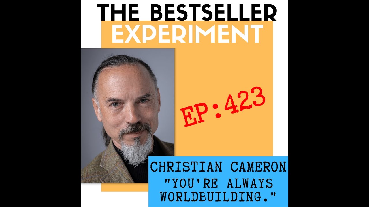 EP423: Christian Cameron — “You’re Always Worldbuilding." - YouTube