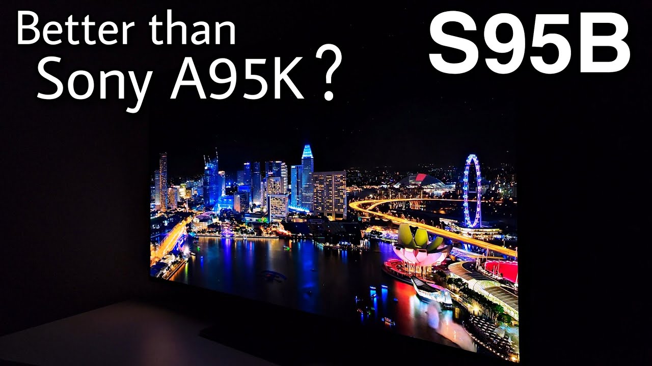 Better than the Sony A95K? Samsung S95B QD-OLED Review - YouTube