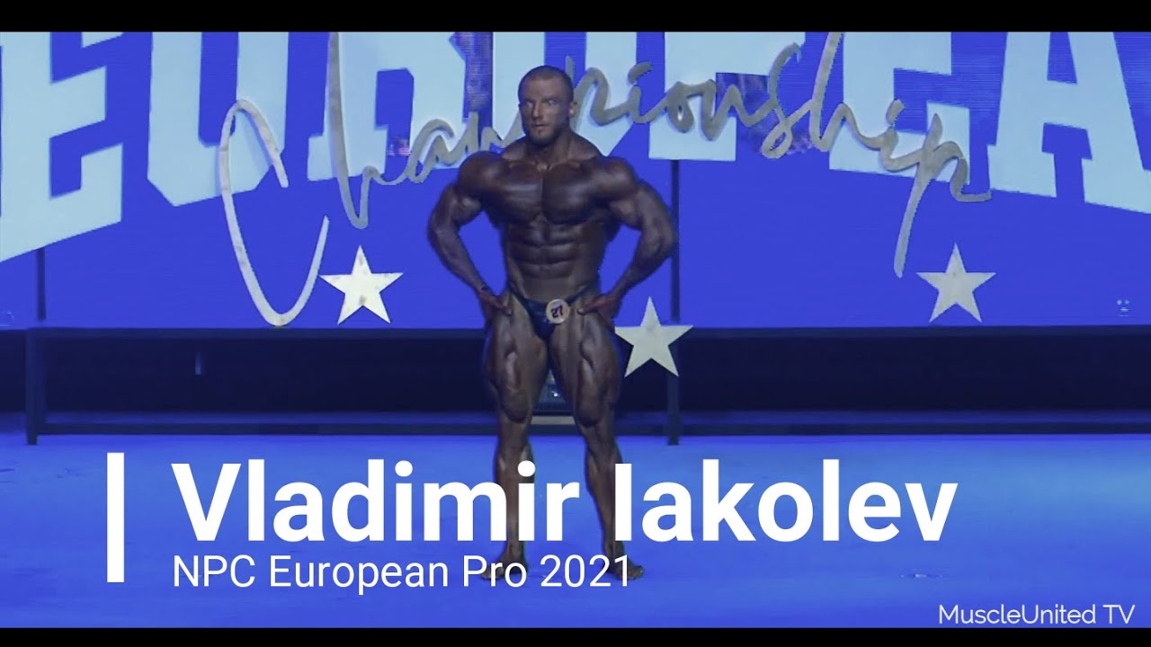 Vladimir Iakolev - NPC European Pro 2021 Bodybuilding 212 - YouTube