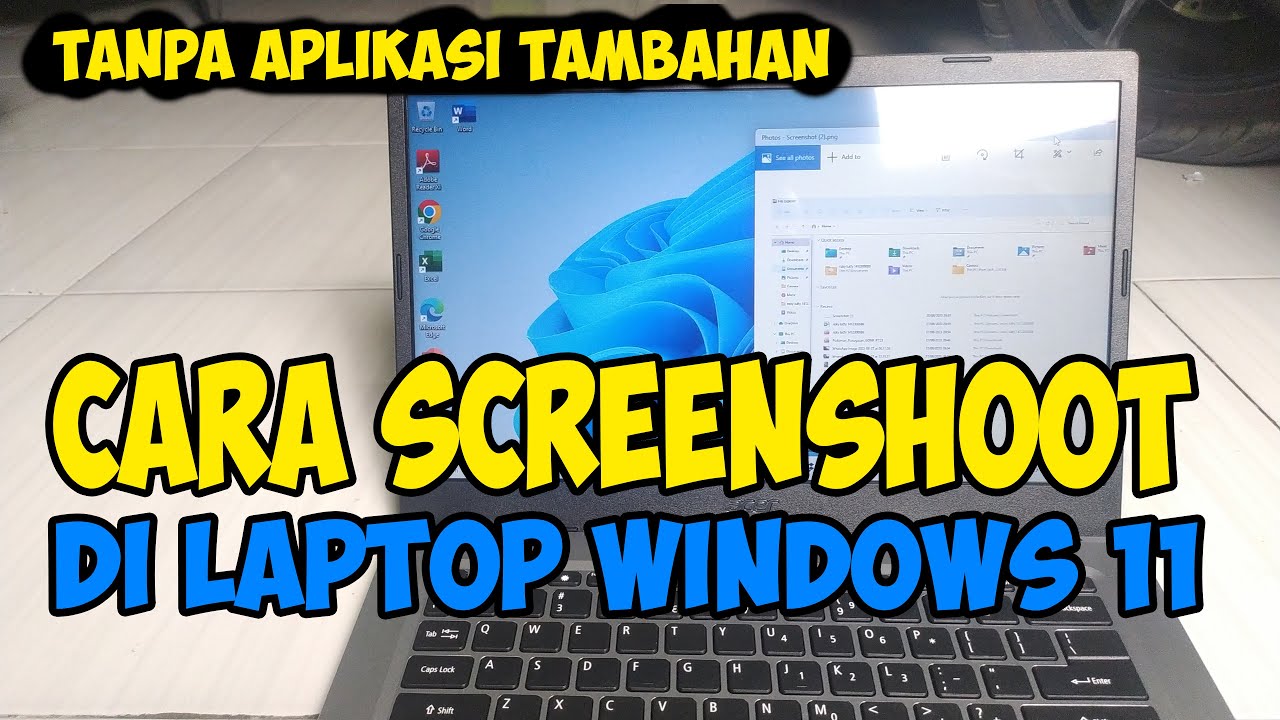 cara screenshot di laptop windows 11 - ternyata gampang banget ...
