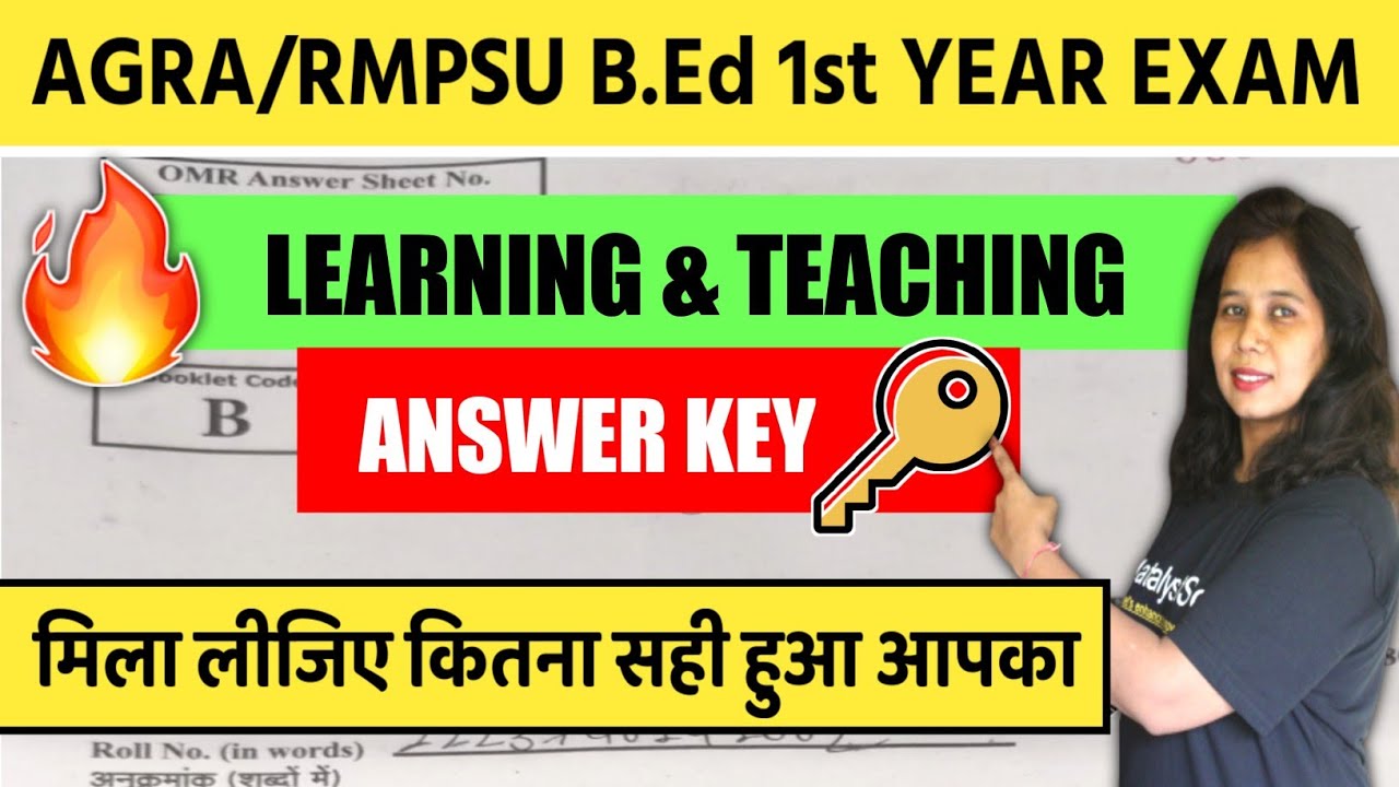 AGRA/RMPSU B.Ed 1st Year Exam 2022 | Learning and teaching Answer key | catalyst soni - YouTube