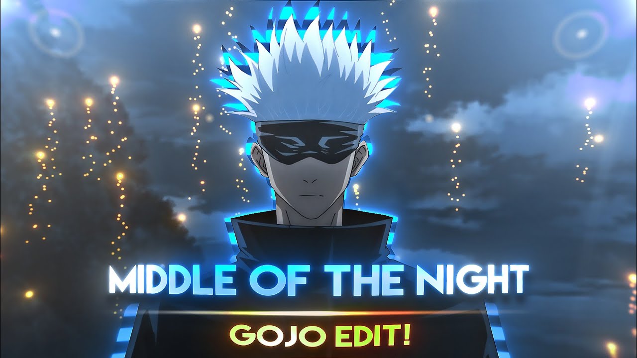 Middle of the Night - Gojo [Edit/AMV] - Very Quick! 🔥 #gojo #anime #amv ...