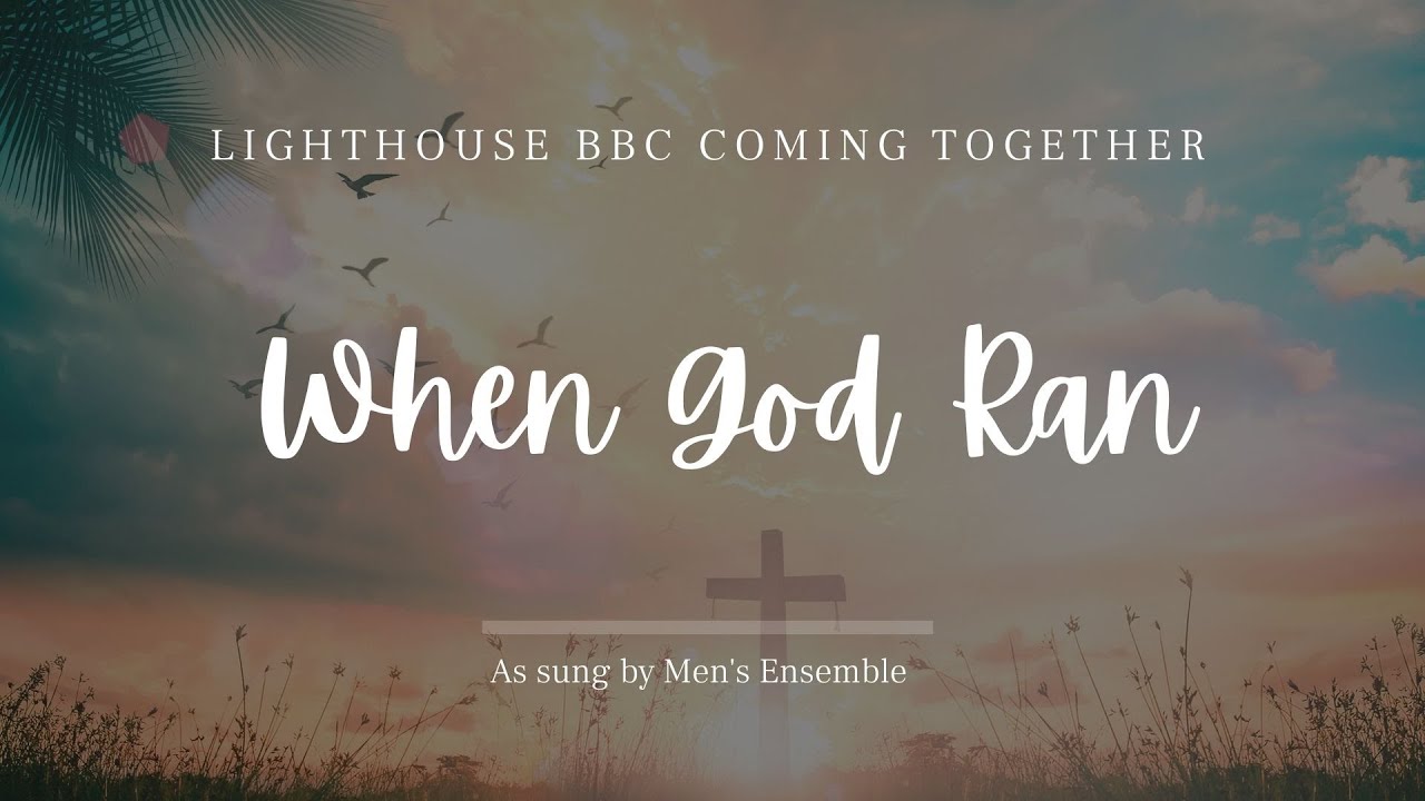 When God Ran - YouTube