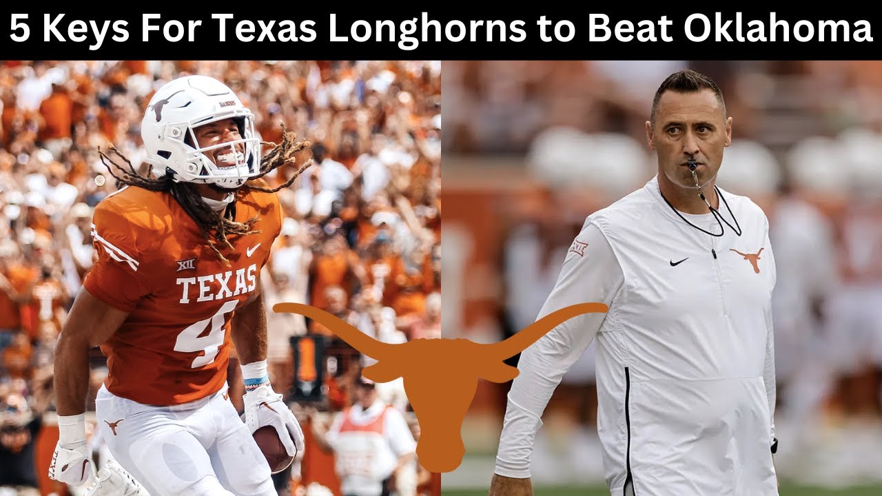 5 Keys to the Game for the Texas Longhorns to Beat Oklahoma | Red River ...