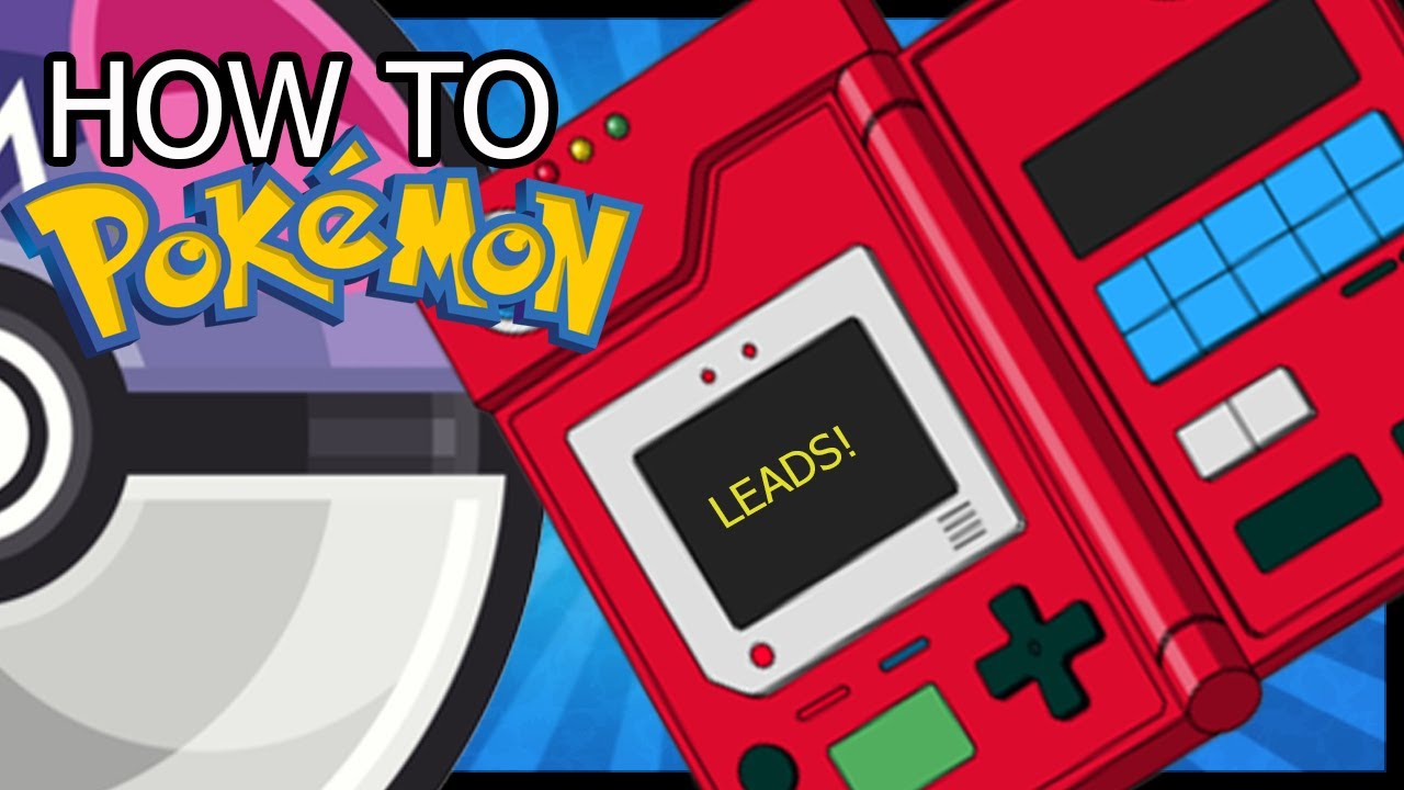 HOW TO PICK YOUR LEADS IN POKEMON (BEGINNER) - YouTube