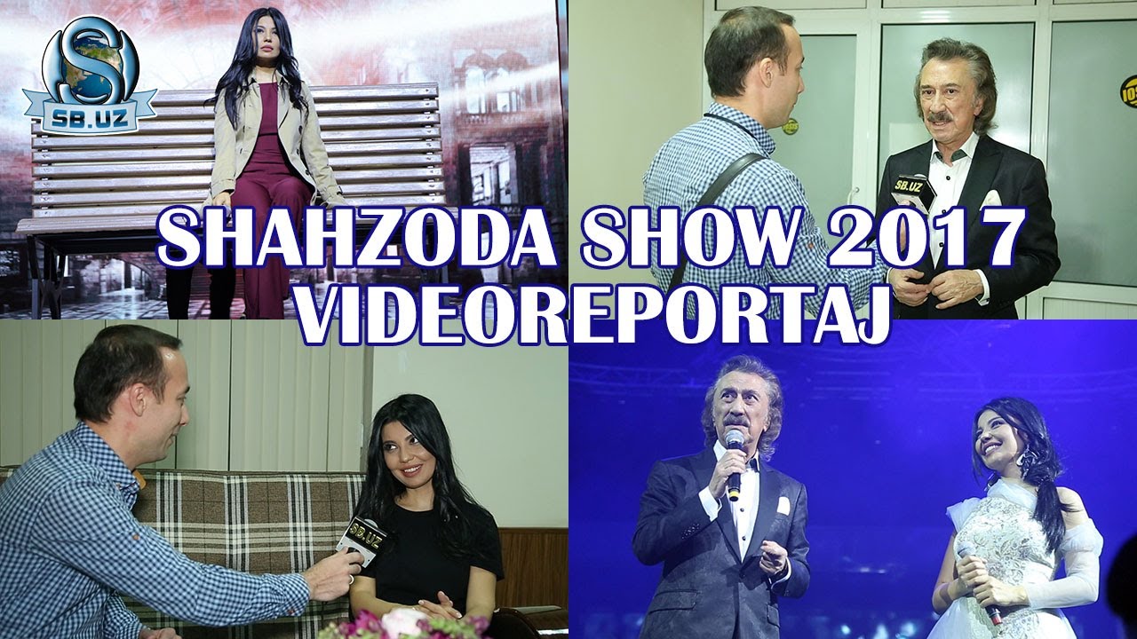 Shahzoda Show 2017 - YouTube