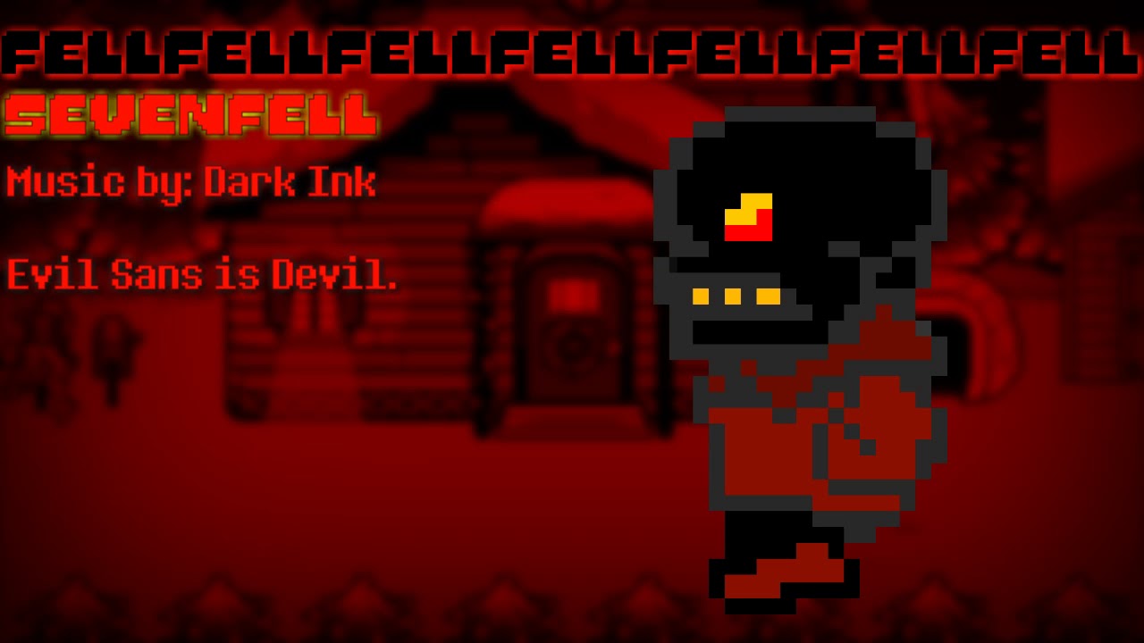 FellFellFellFellFellFellFell - Evil Sans is Devil. - YouTube