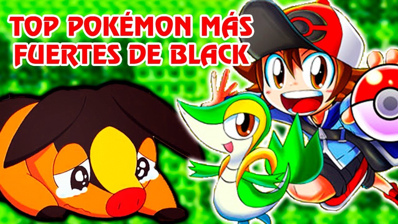 MEJORES POKÉMON DE BLACK/LUCHO Top Más Fuertes (Manga y Juegos) Héroes ...