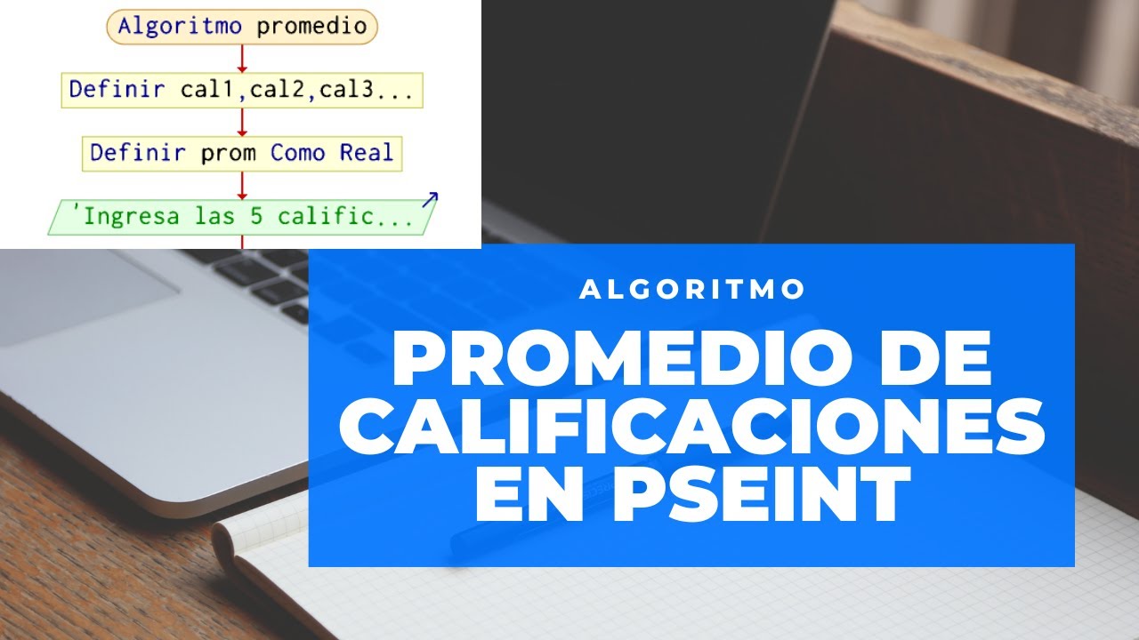 Algoritmo para Sacar Promedio en PSEINT - YouTube