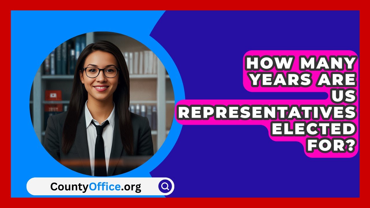How Many Years Are US Representatives Elected For? - CountyOffice.org ...