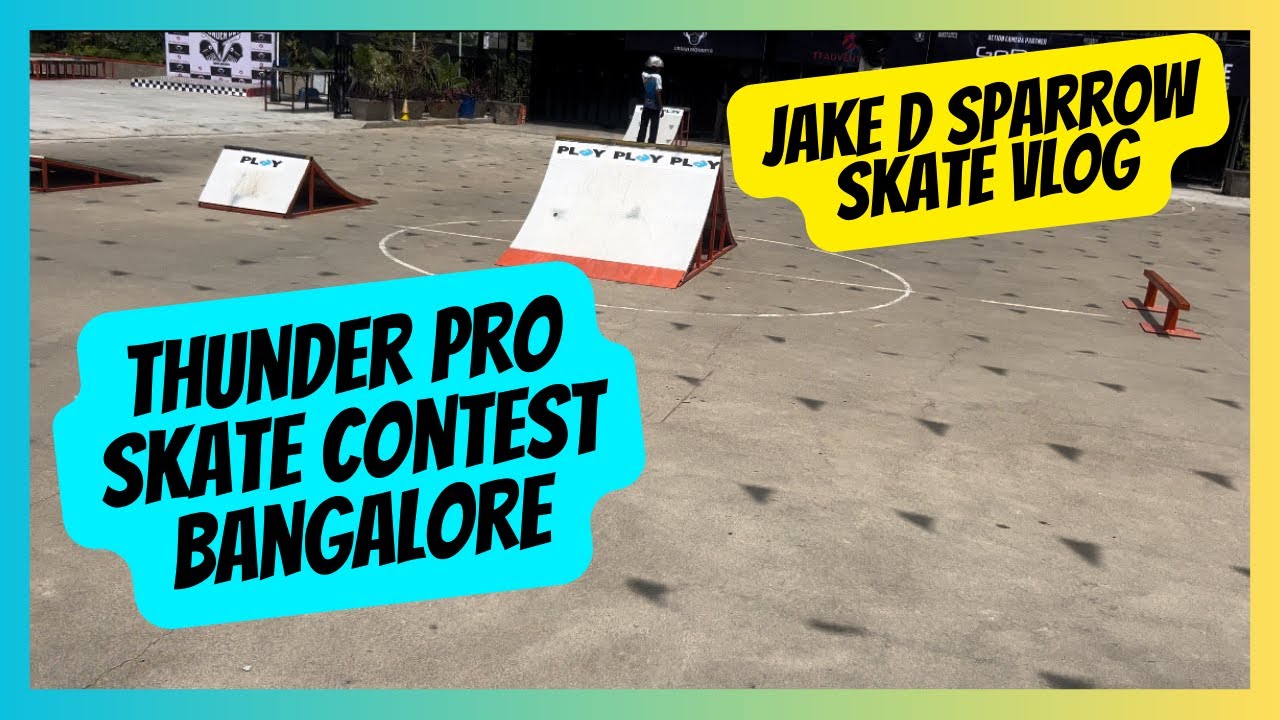 Bangalore skate contest | Thnnder Pro | with Chennai skater | Jake D ...
