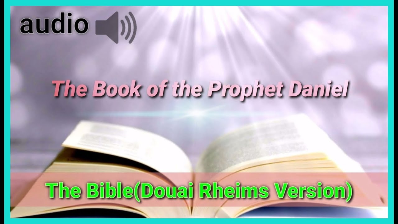 The Book of Daniel | Old Testament | Douai Rheims Bible | Catholic ...