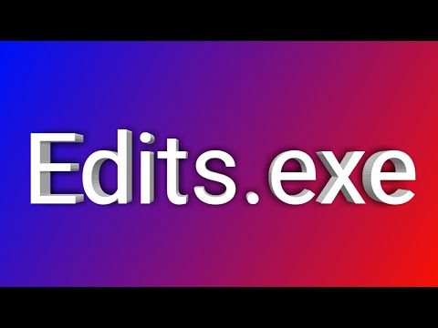 Edits.exe #2 - YouTube