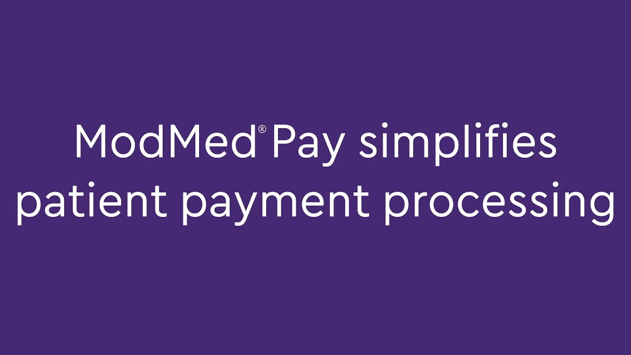 ModMed® Pay Simplifies Patient Payment Processing - YouTube